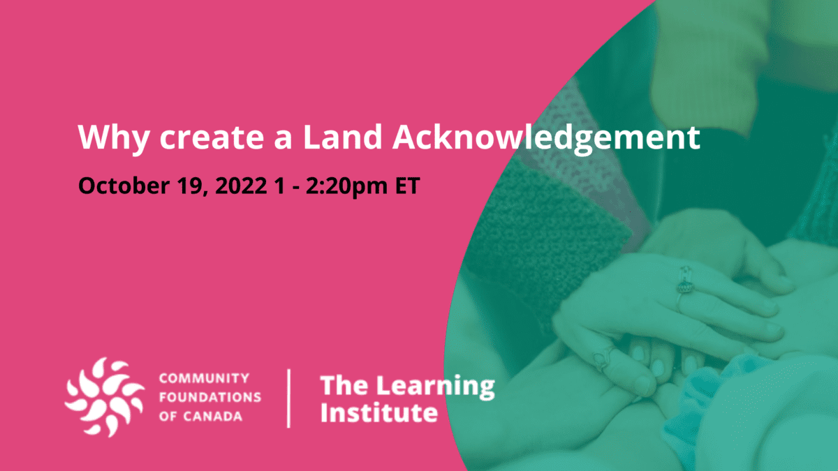 Why Create a Land Acknowledgement? | Canada's Placemaking Community