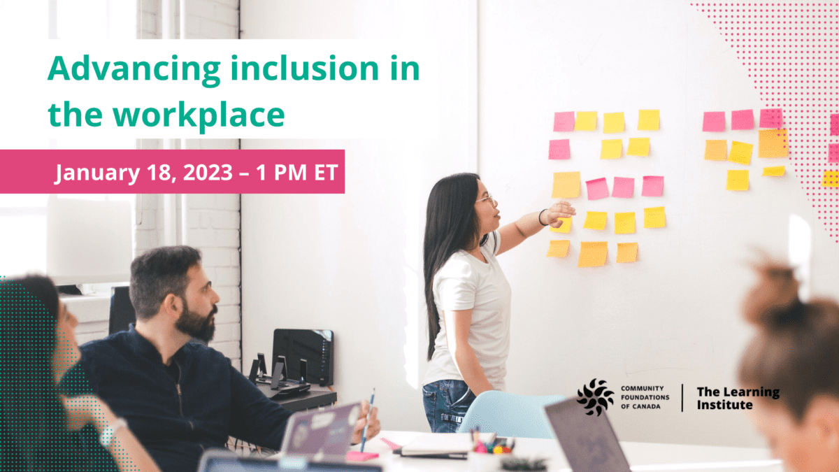 Advancing Inclusion in the Workplace | Canada's Placemaking Community